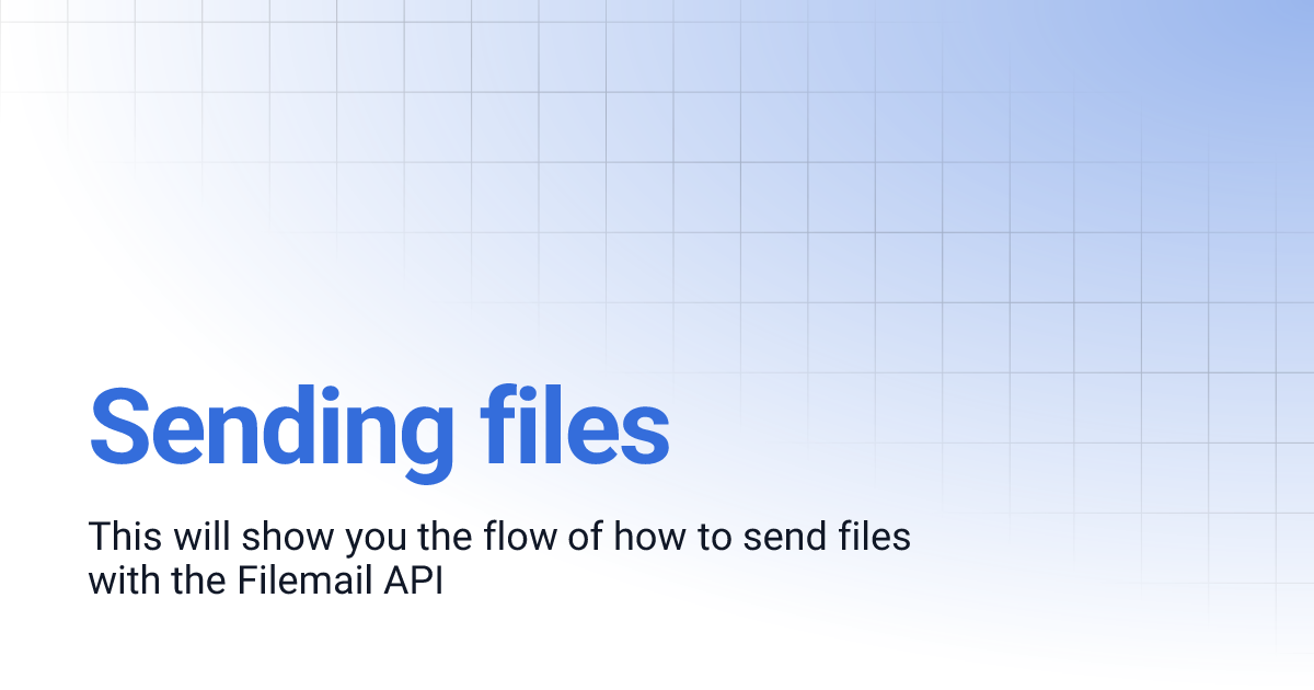 Sending files | Filemail API Docs