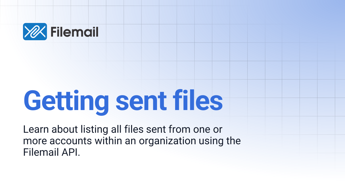 Getting sent files | Filemail API Docs